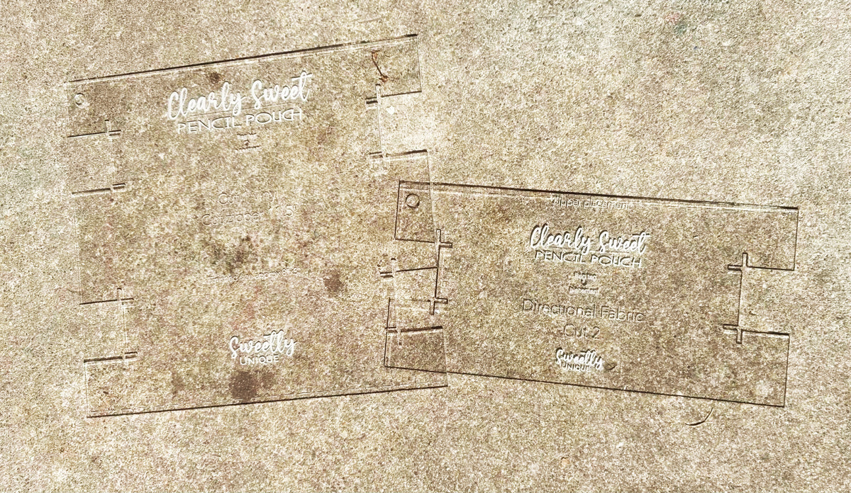Clearly Sweet Pencil Pouch pattern Acrylic Templates – Sweetly Unique ...